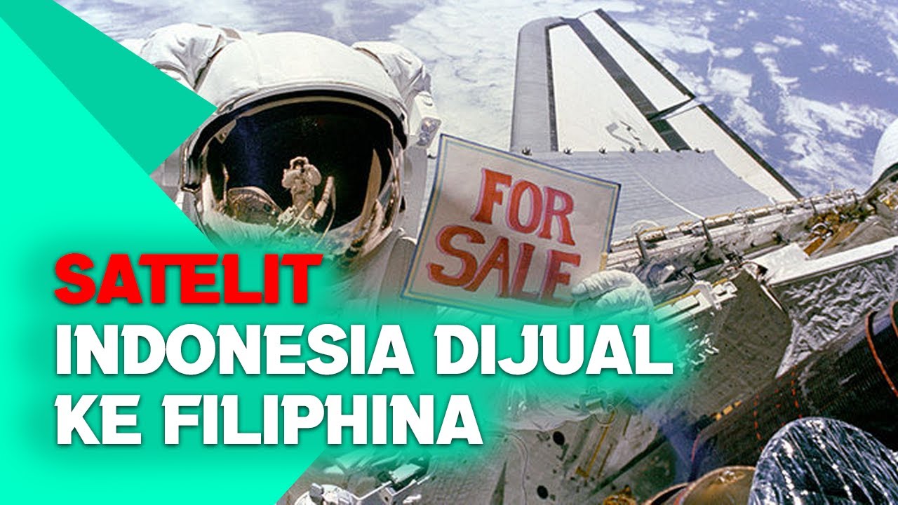 Dulu Milik RI, Satelit Palapa B2-P Lalu Dijual Ke Filipina - YouTube