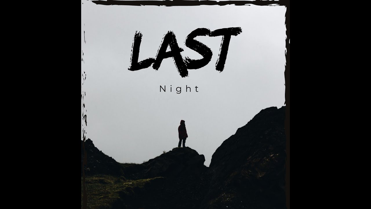 Last Night - Aiden Dunn - YouTube