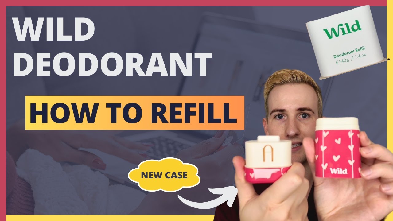 HOW to REFILL the WILD deodorant + new case? what's the difference 👀 ...