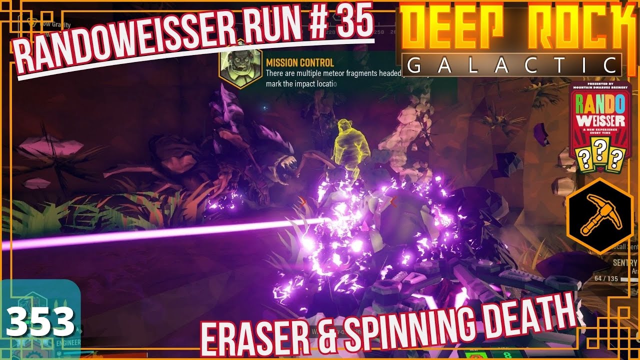 DRG Ep.353 : Randoweisser Run #35, Eraser & Spinning Death | Mining ...
