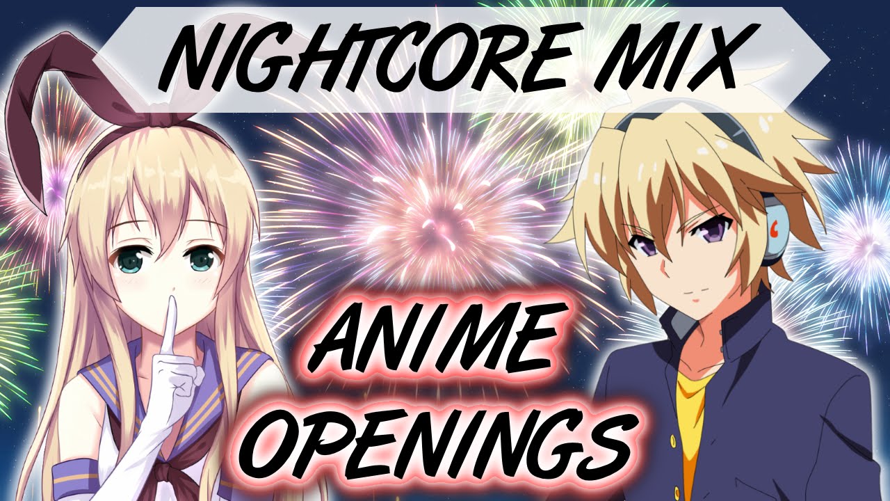 NightCore Mix] Anime Openings★ // JPN Nightcore (Mali NTC) & DJ Yozora ...
