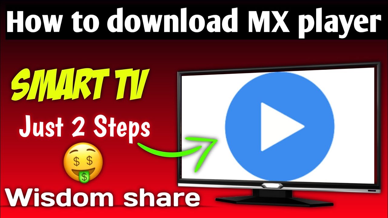 👍Wisdom share Smart tv main MX Player kise Download kare || How to ...