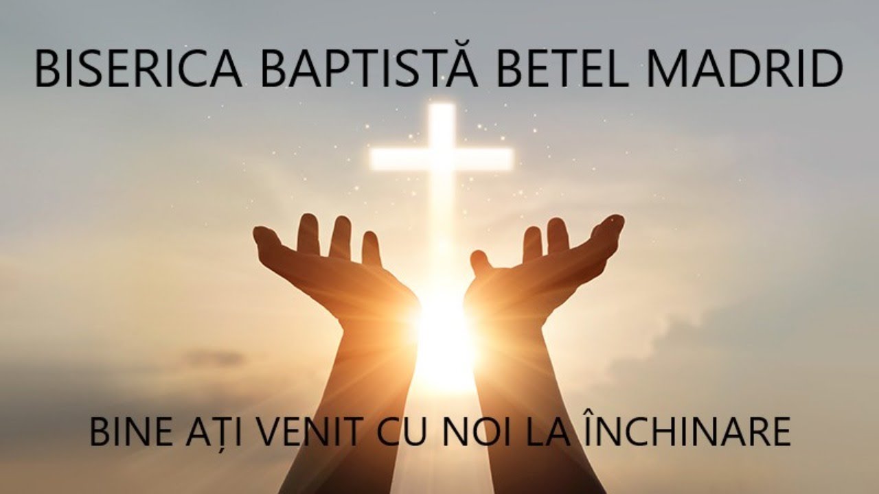Emanuel Popa / Biserica Baptistă Betel Madrid / 31 Octombrie 2021 ...