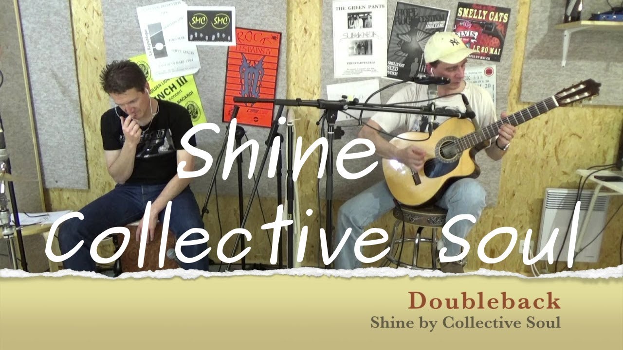 Shine - Collective Soul - Acoustic cover- Doubleback - YouTube