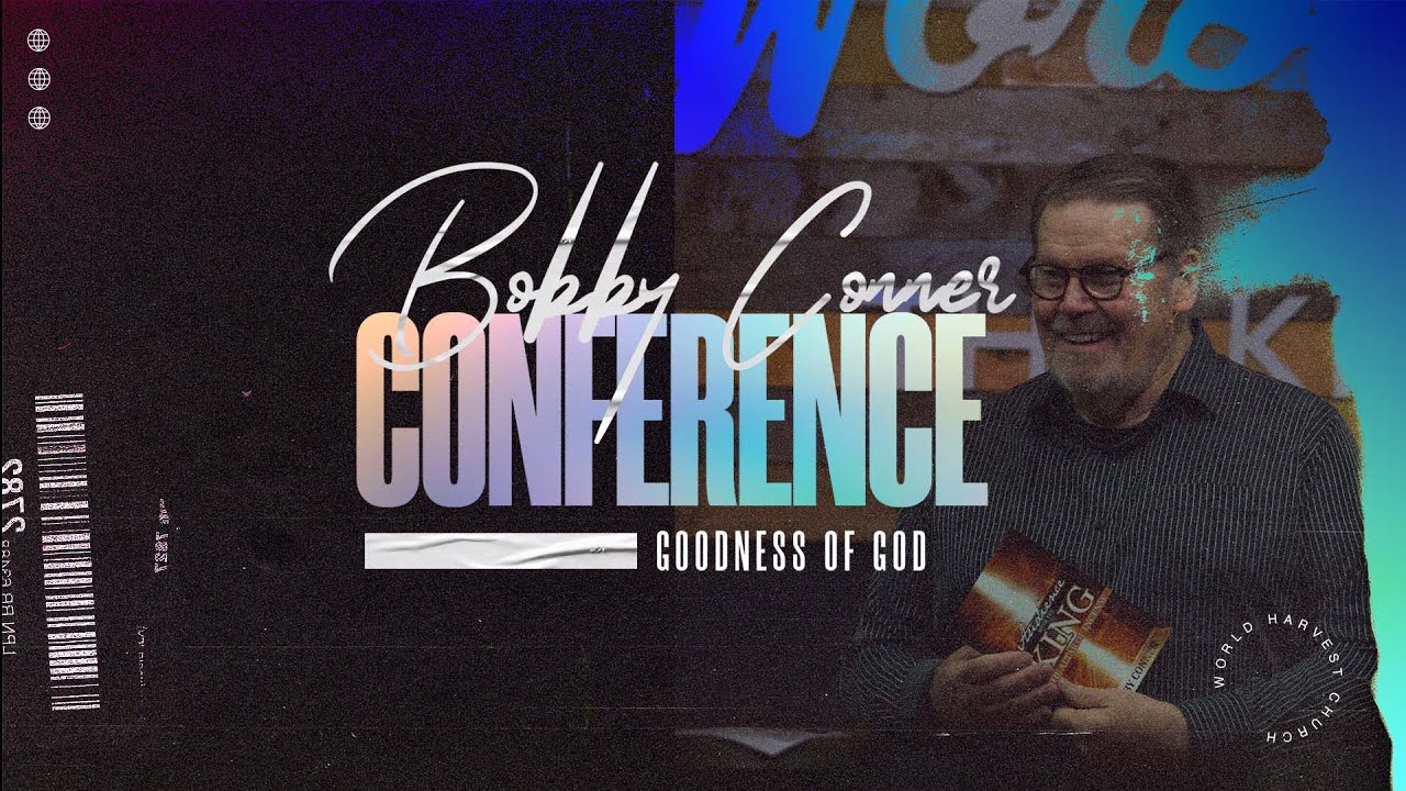 Bobby Conner Conference Sunday Morning || Goodness of God - YouTube