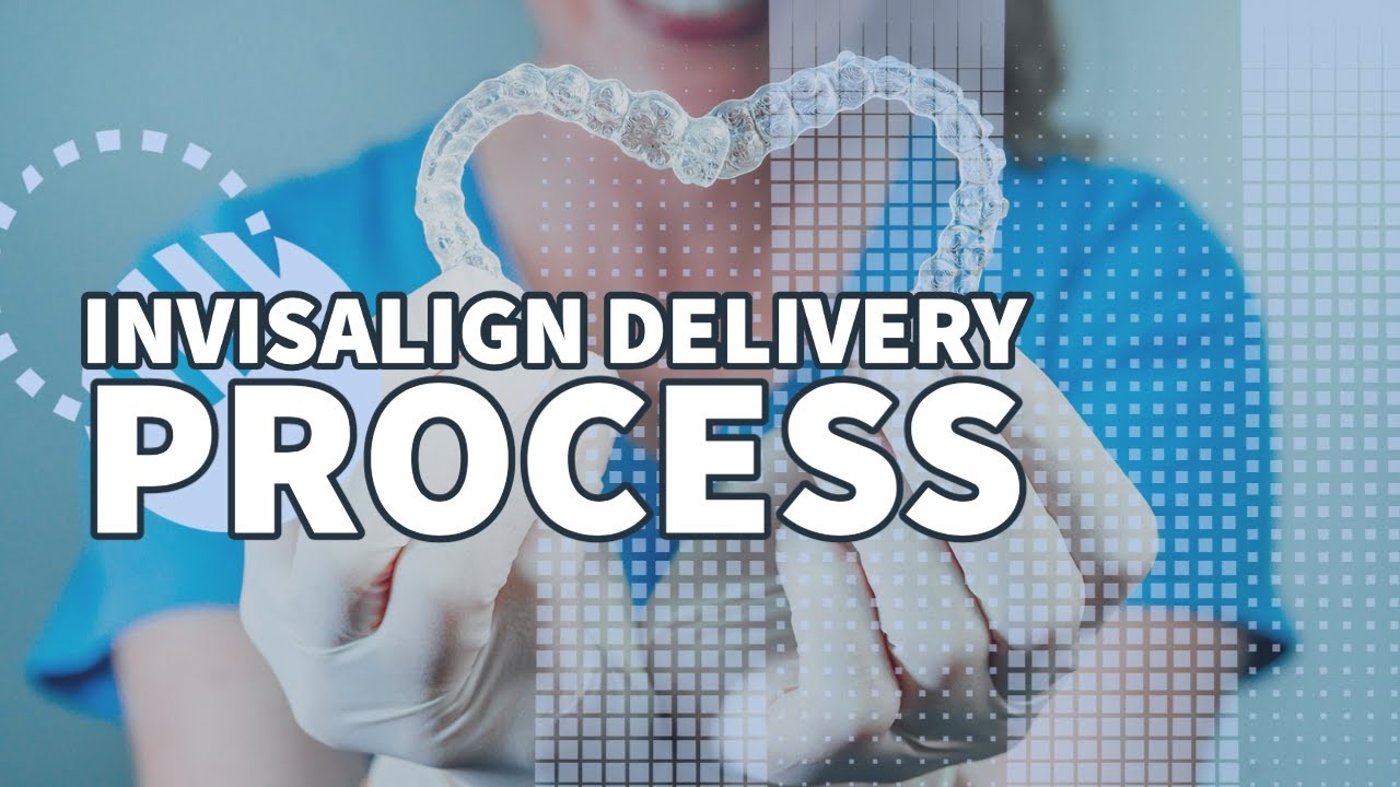 Invisalign Delivery Process - YouTube