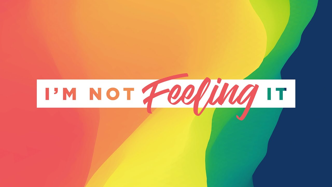 I'm Not Feeling It - YouTube