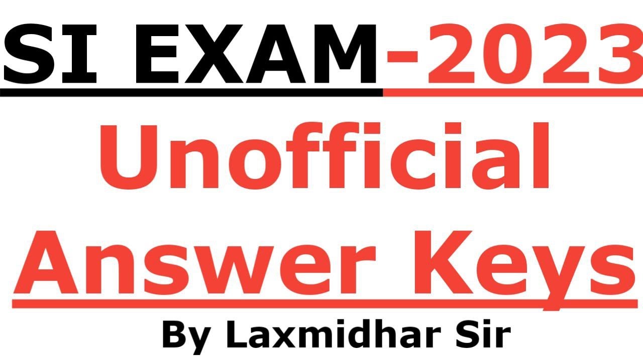 SI EXAM 2023 I Unofficial Answer Keys I Sub Inspector Exam 2023 I ...
