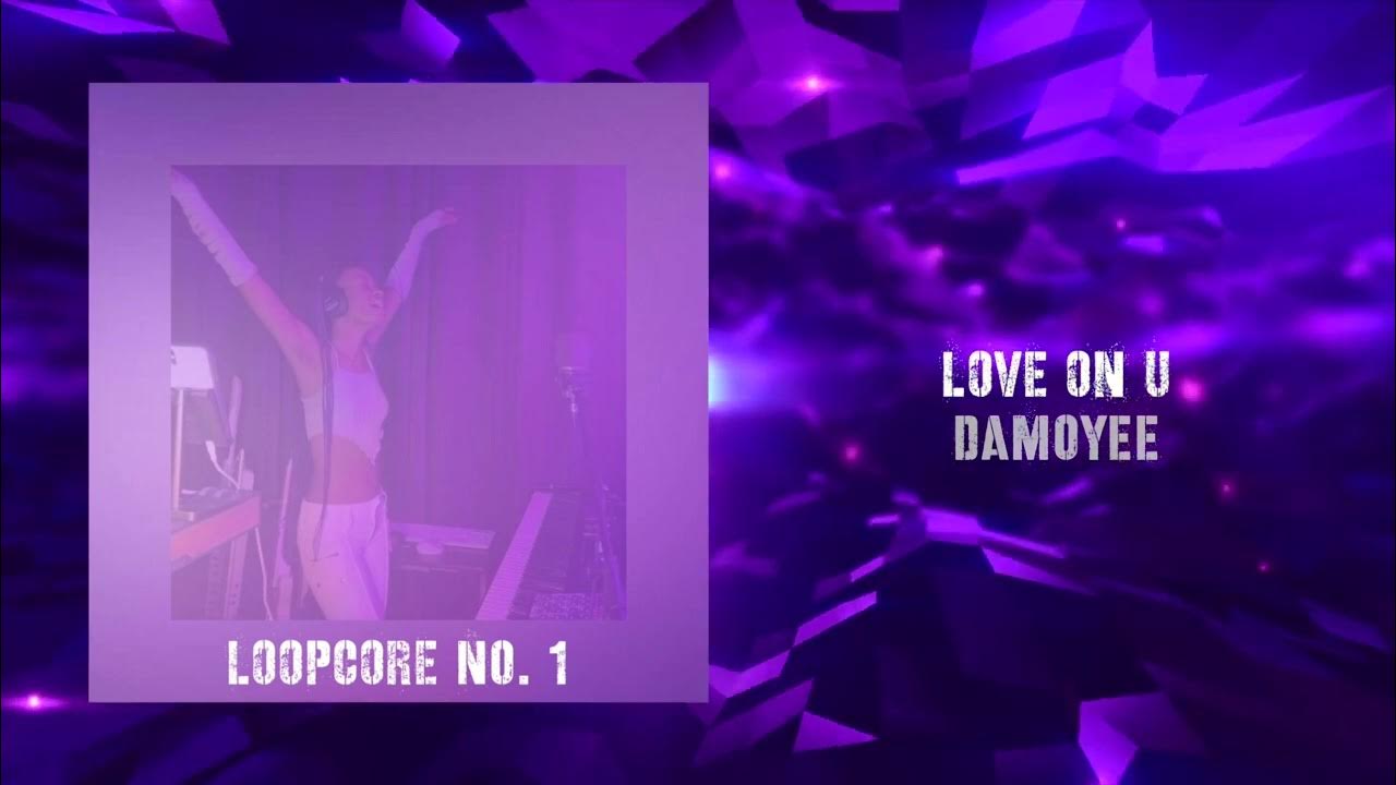 DAMOYEE - Love On U (Visualizer) - YouTube