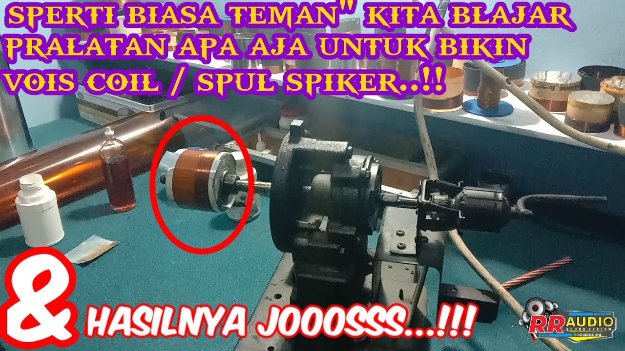 Tutorial cara gulung spul spiker_ pralatan apa aja untuk Spul / Vois ...