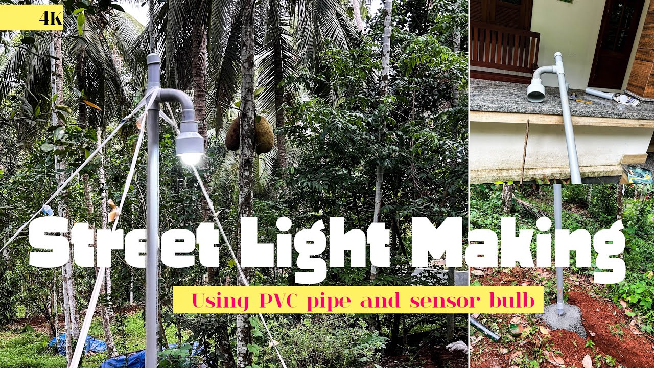 Outdoor street light making using PVC pipe and sensor bulb | Malayalam ...