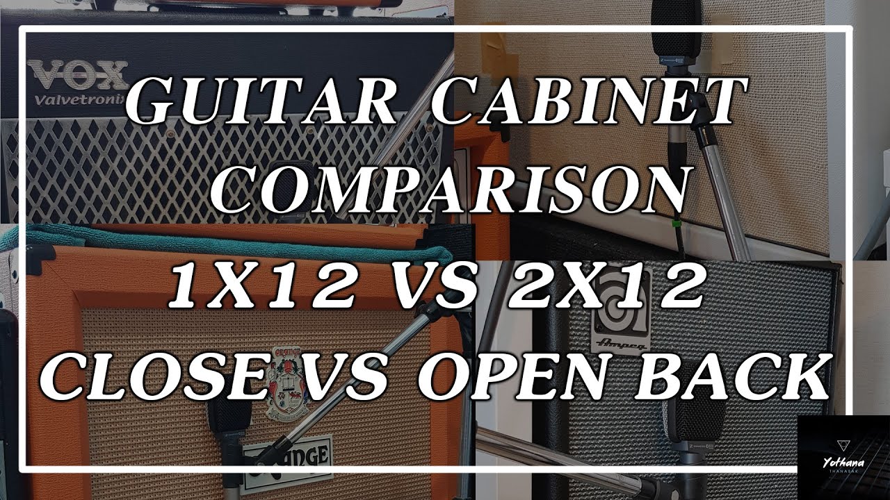 guitar-cabinet-comparison-1x12-vs-2x12-close-vs-open-back-youtube