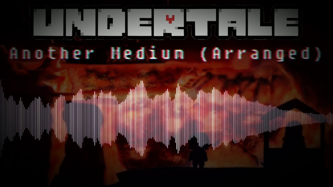 Undertale - Another Medium (Arranged) - YouTube