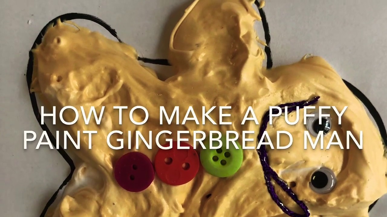 Make a puffy paint gingerbread man! - YouTube