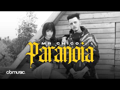 Mr Chico - Paranoïa