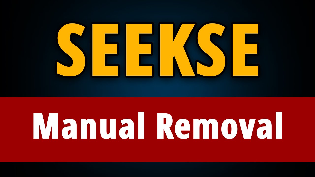 SEEKSE Extension: What Is It & How to Remove Seekse Virus? - YouTube