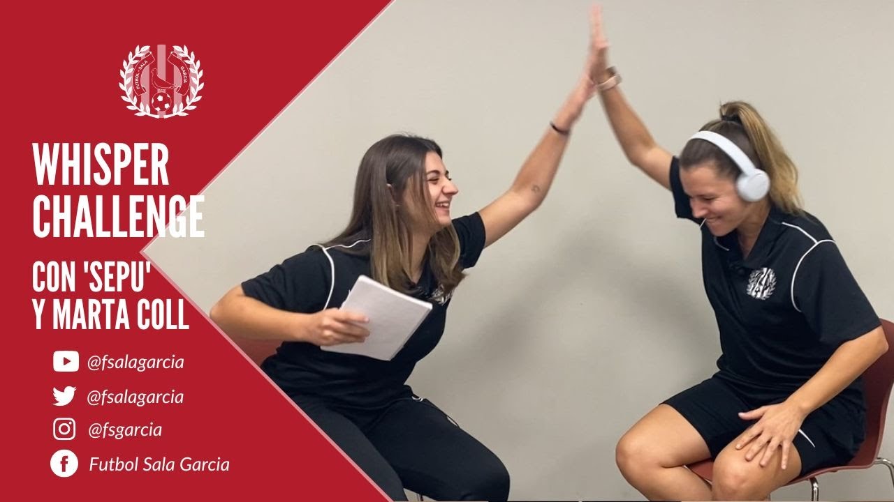El Whisper Challenge con 'Sepu' y Marta Coll - YouTube