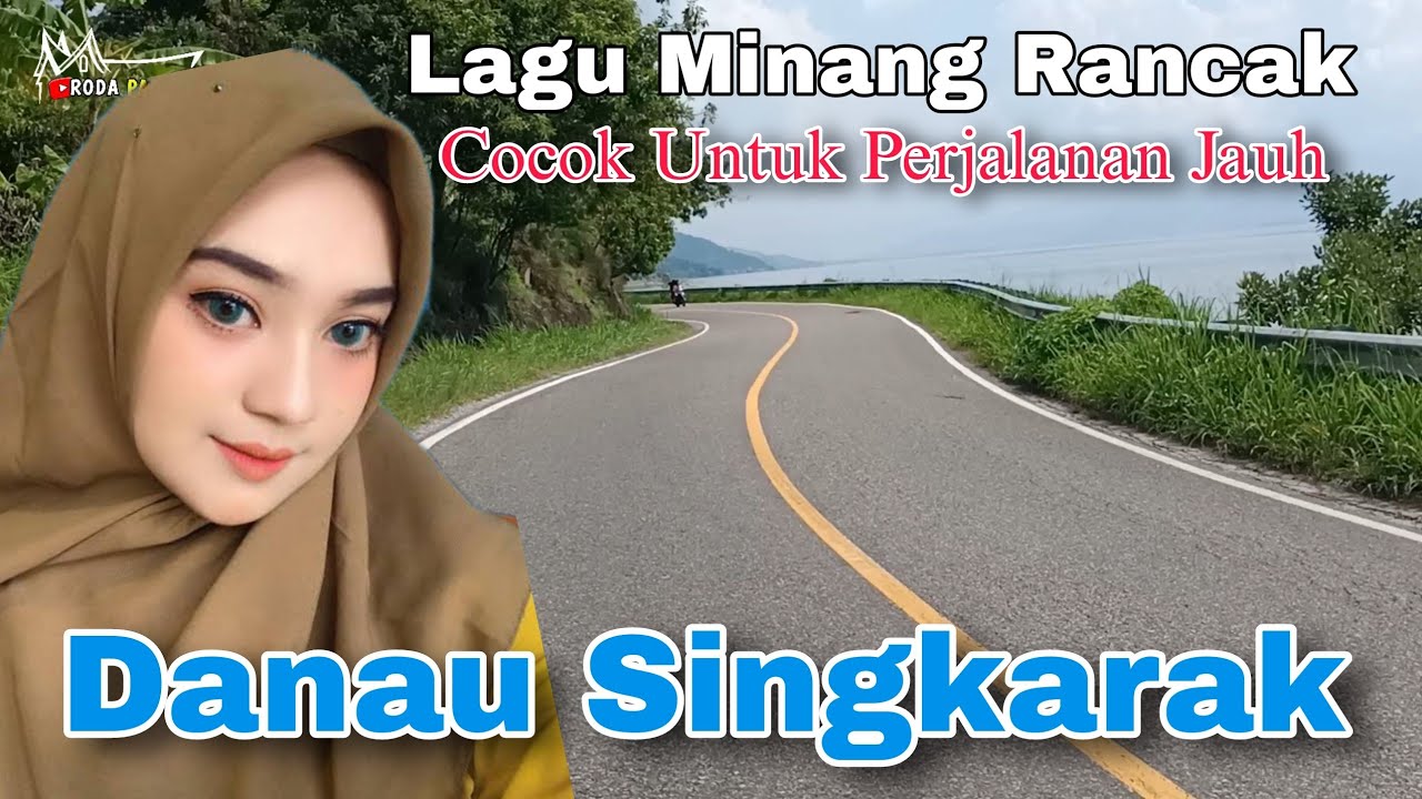 Lagu Minang Rancak‼️Perjalanan di Tepian Danau Singkarak - YouTube