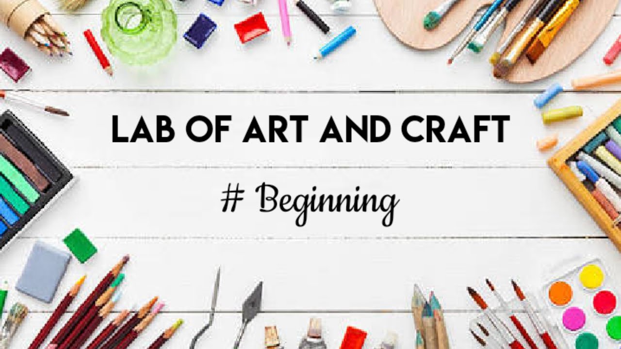 Trailer of Lab of Art and Craft | Lab of Art and Craft - YouTube
