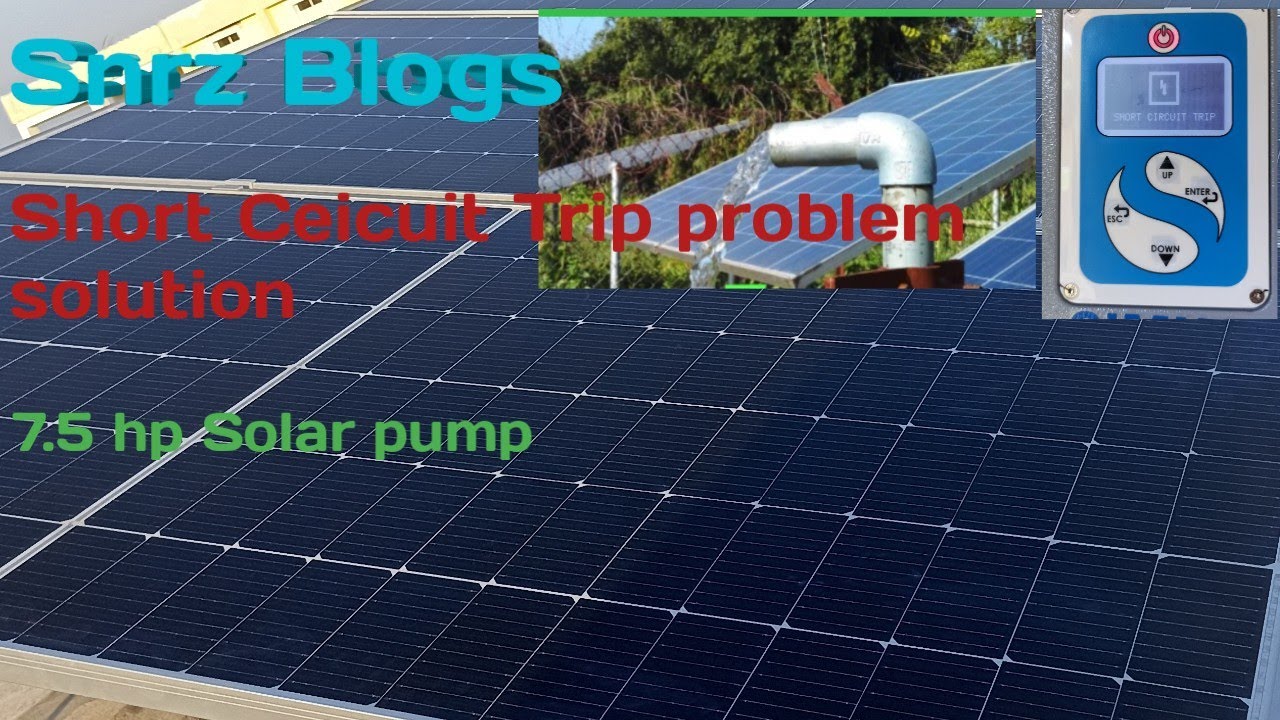 Shakti Solar Pump: Troubleshooting and Fixing a #7.5hp Pump that's ...