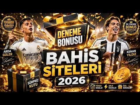 Deneme Bonusu Veren Bahis Siteleri - Deneme Bonusu 2026