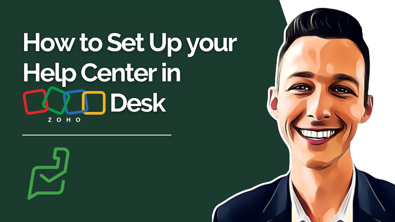 How to Set Up your Help Center in Zoho Desk (Tutorial For Beginners) - YouTube