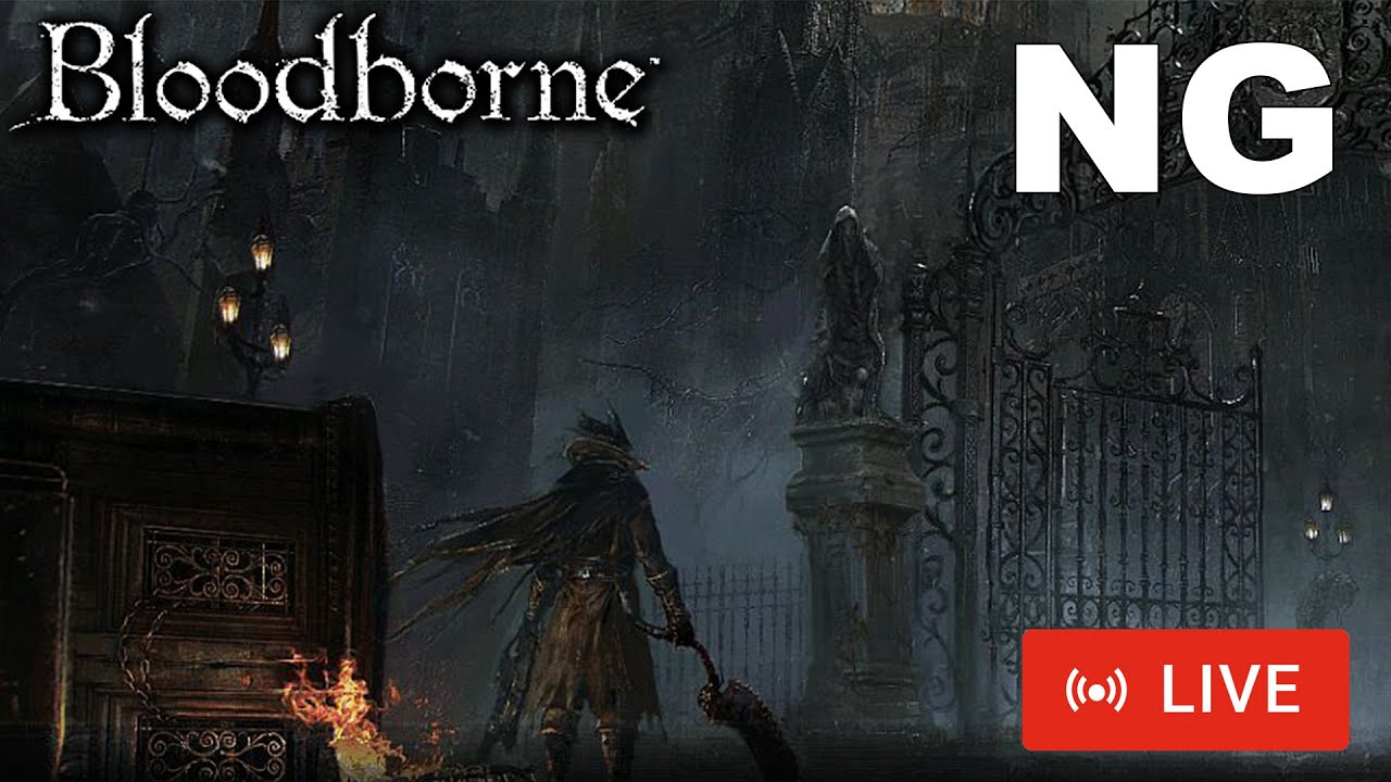 Bloodborne: Road To Max Ng+ On Ps5 - Part 1 New Game - YouTube