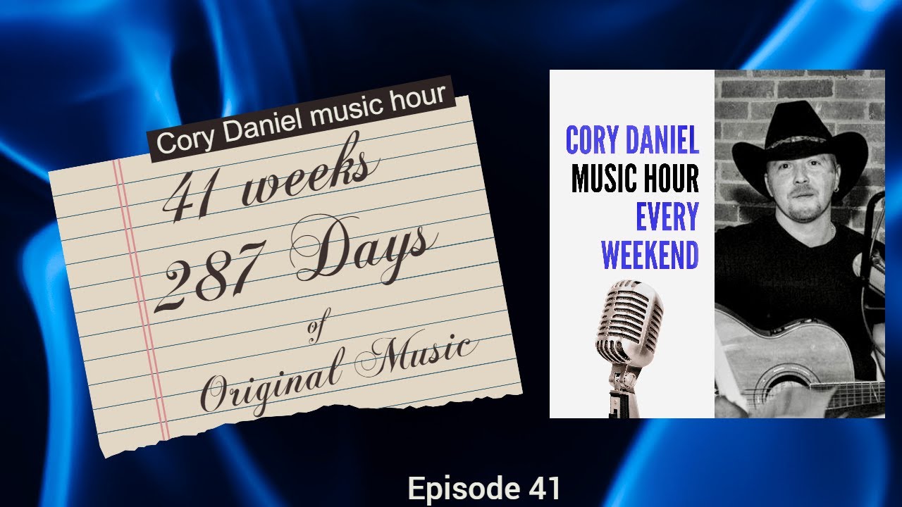 Cory Daniel music hour LIVE episode 41 - YouTube