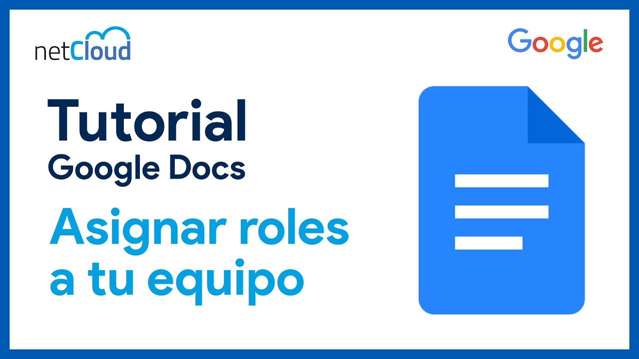 Google Workspace - Google Docs: Compartir y Asignar Roles a Tu Equipo ...