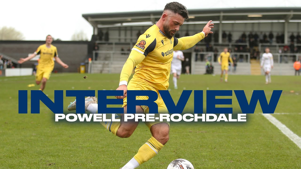💬 INTERVIEW | Callum Powell pre-Rochdale | "I worked so hard to make ...