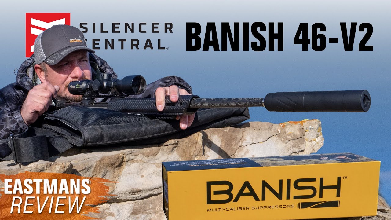 Why Hunt With A Suppressor | Silencer Central Banish 46-V2 Review - YouTube