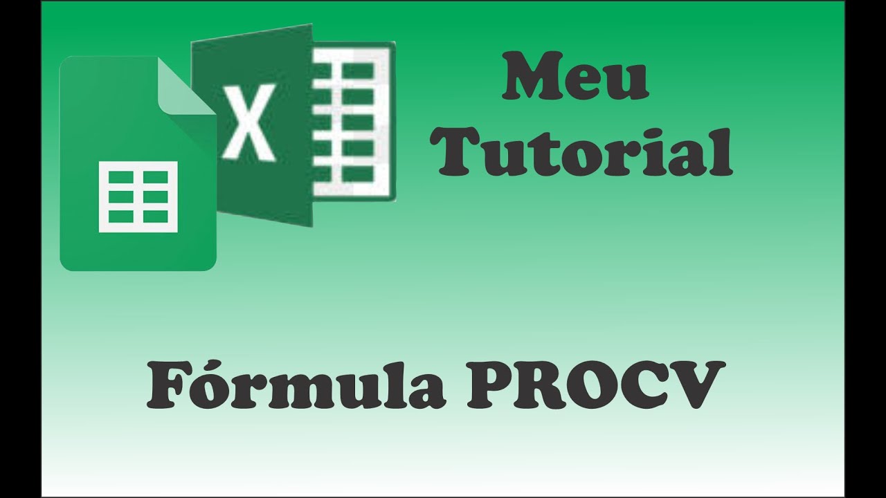 Tutorial de como usar a fórmula PROCV no Excel ou no Google Planilhas ...