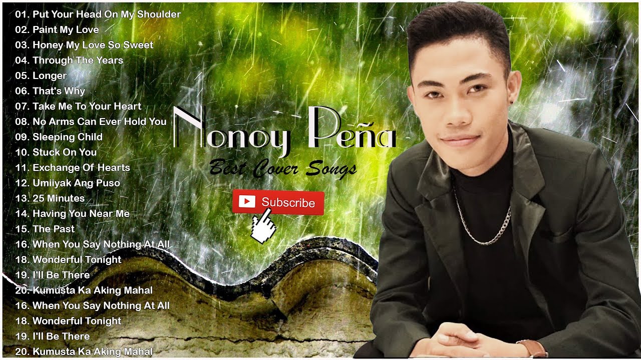 The Best of Nonoy peña - Nonoy peña Greatest Hits Full Album | Nonoy ...