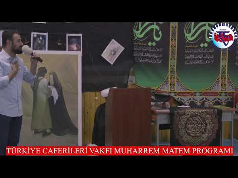 TÜRKİYE CAFERİLERİ VAKFI 16 MUHARREM MATEM PROGRAMI 2023