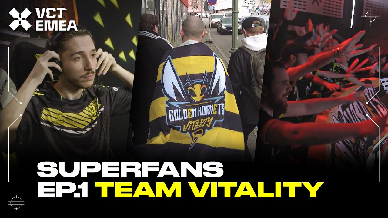 SUPERFANS Épisode 1 - Team Vitality | VCT EMEA 2023 - YouTube