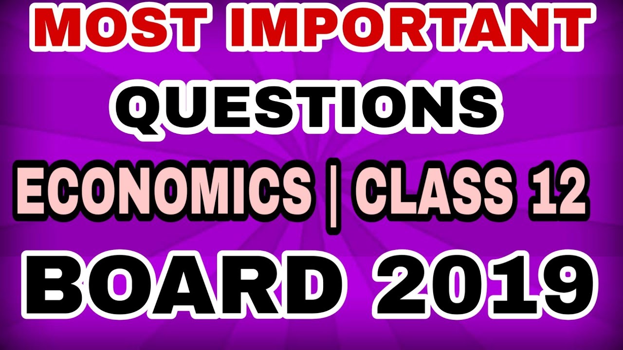 Most Important Questions Of Economics Class 12 Important Questions most-important-questions-of-economics-class-12-important-questions