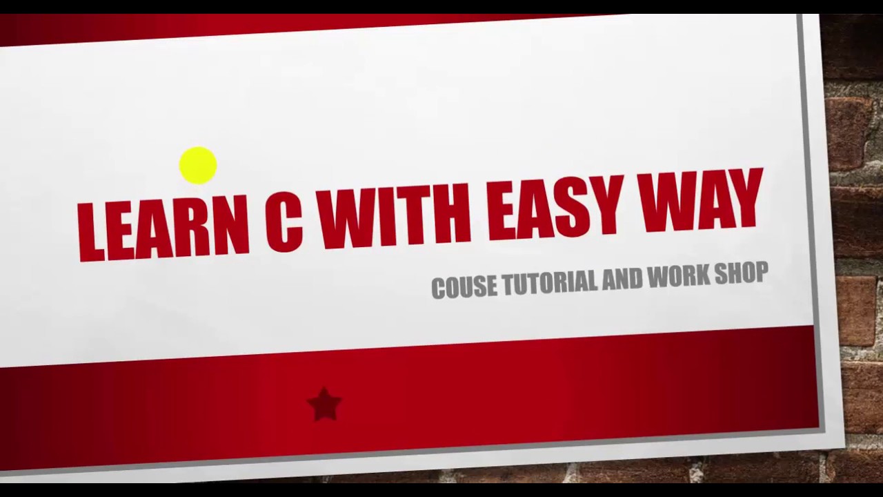Intro Learn C With Easy Way YouTube Intro Learn C With Easy Way YouTube