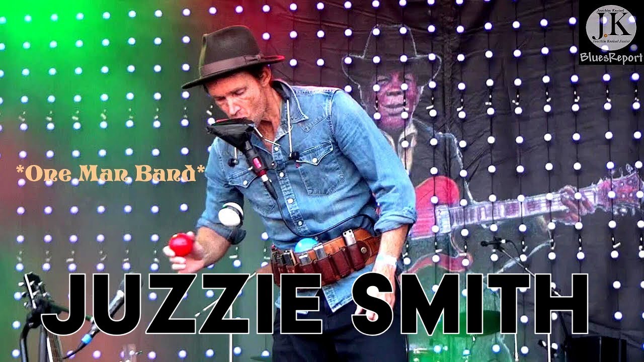 Juzzie Smith One Man Band - YouTube
