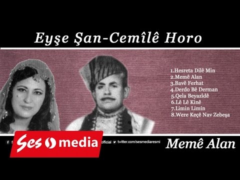 Eyşe Şan - Cemîlê Horo - Derdo Bê Derman