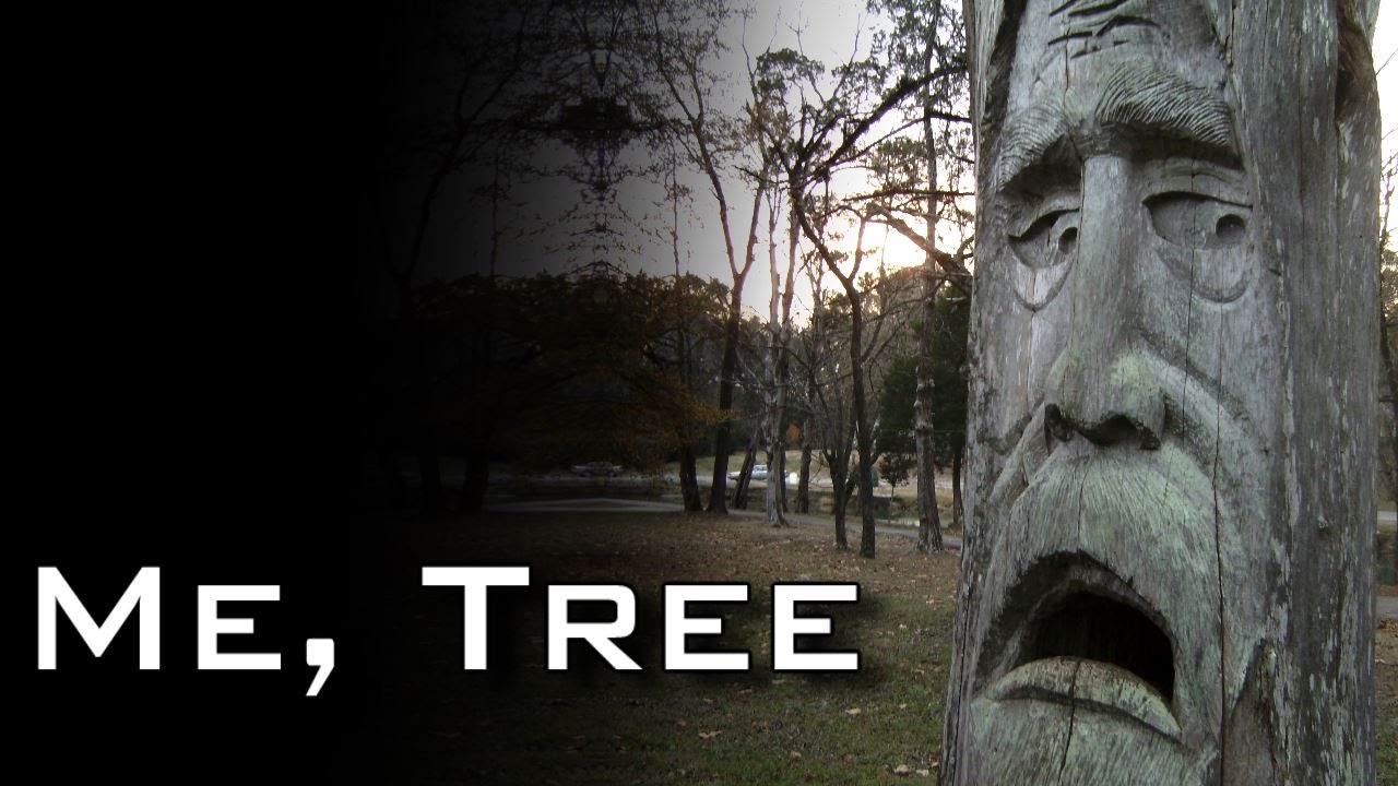 "Me, Tree" Creepypasta - YouTube