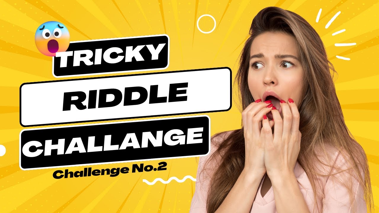 Riddle Challenge No.2 | IQ Checking | Mind Game | Mind Challenge - YouTube