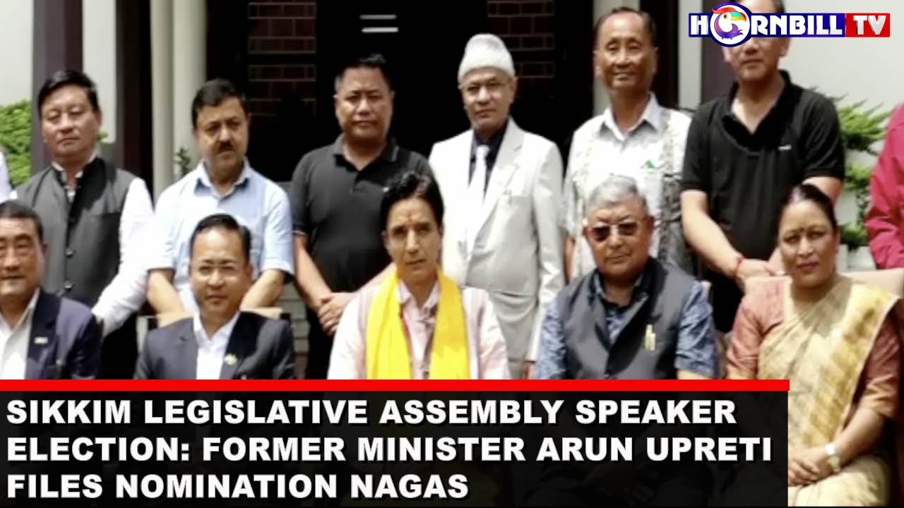 SIKKIM LEGISLATIVE ASSEMBLY SPEAKER ELECTION: FORMER MINISTER ARUN ...