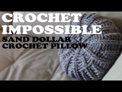 Crochet Impossible Mission #3 - Sand Dollar Pillow (LEFTIE) - YouTube
