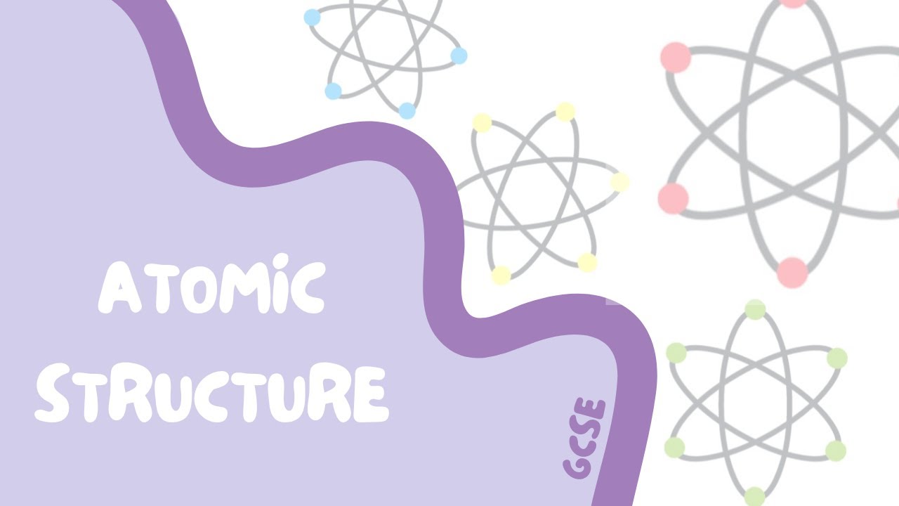 GCSE Chemistry Revision - (#6) Structure of an Atom - YouTube