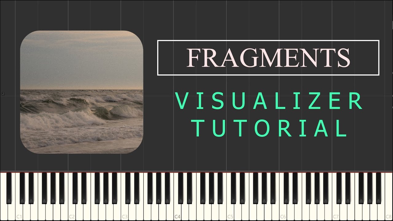 【VISUALIZER TUTORIAL】 Fragments - YouTube