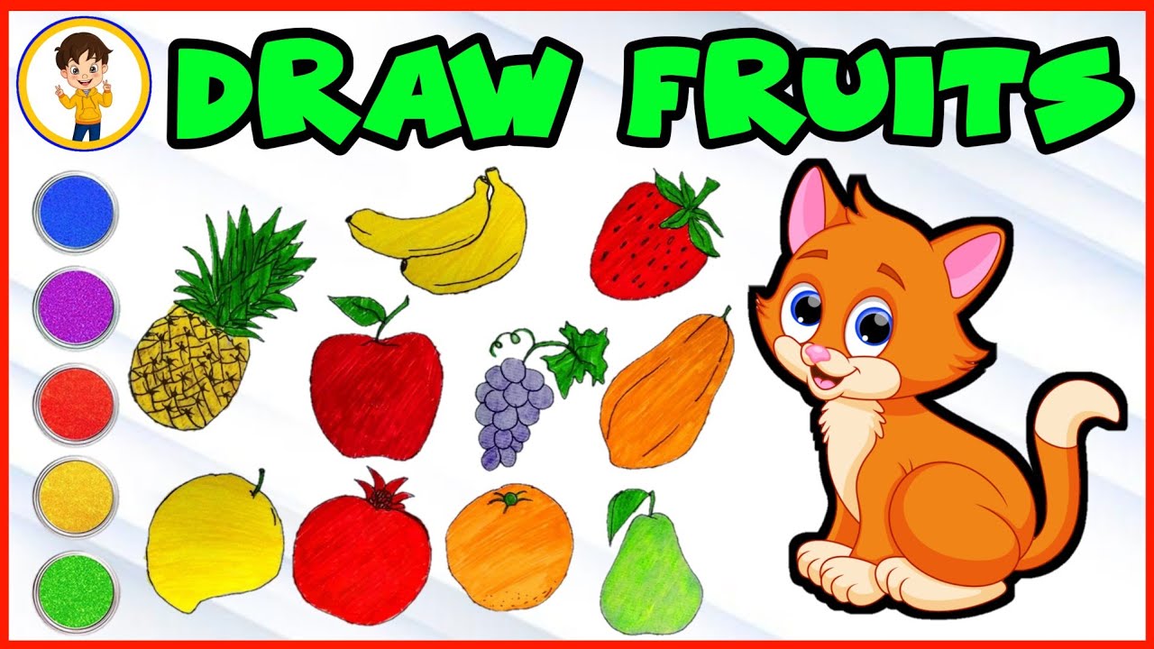 HOW TO DRAW FRUITS For Kids | Fresh Fruits Drawing - YouTube