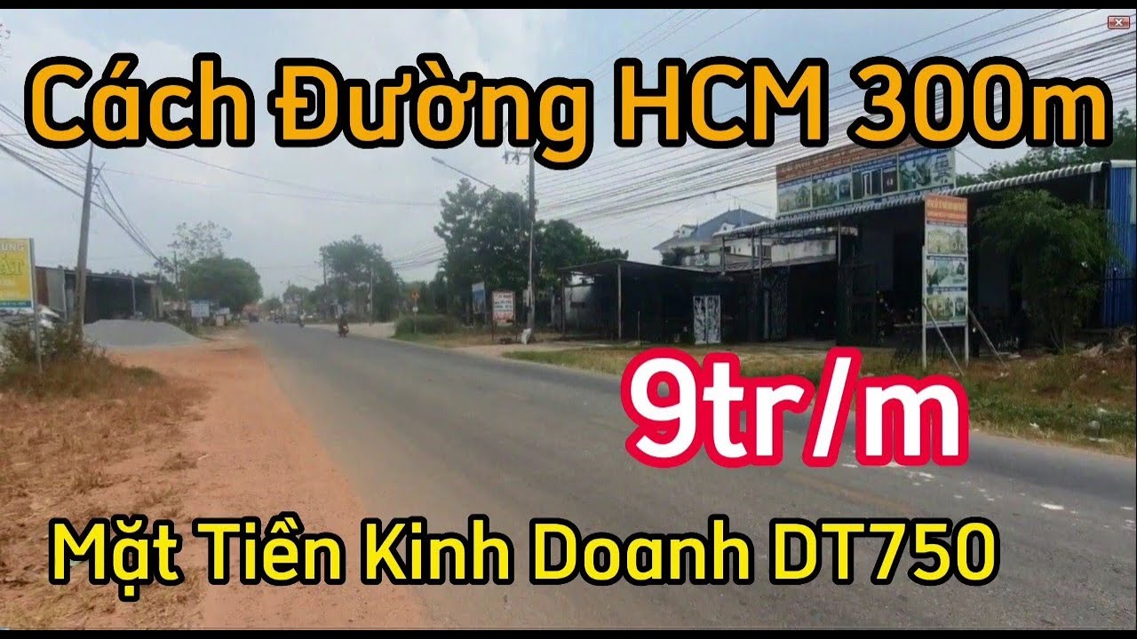 01. Mặt tiền DT750 Vị Trí Kinh Doanh hoặc cho thuê, kế đường Hồ Chí ...