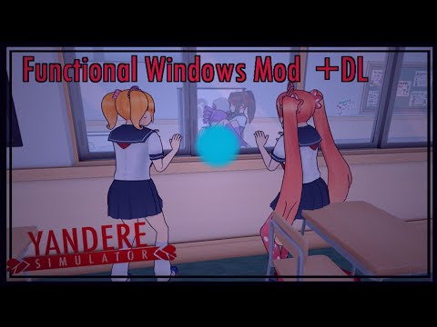 Functional Windows Mod ll Yandere Simulator Mod +DL - YouTube