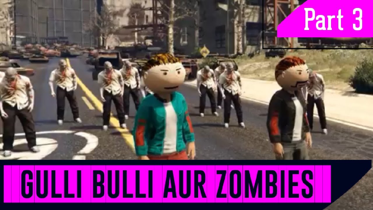Gulli Bulli Aur Zombies Part 3 | Android Game Apk | 3d Animation ...