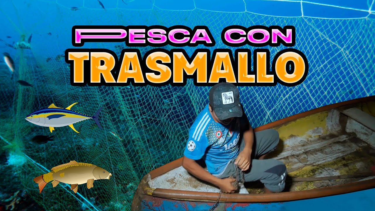 PESCA CON TRASMALLO - YouTube